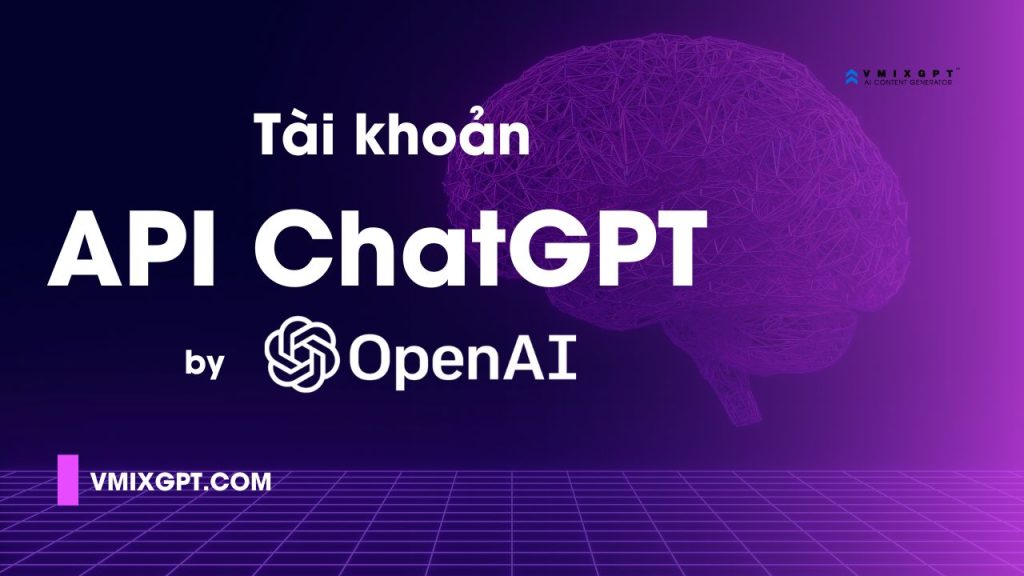 Cung cấp OPENAI API